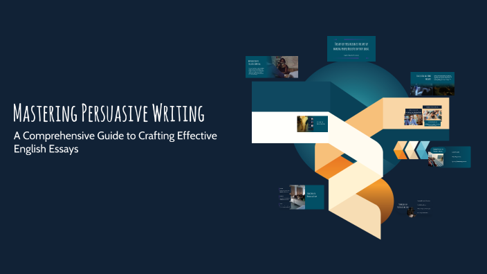 Mastering Persuasive Writing by Ashton on Prezi