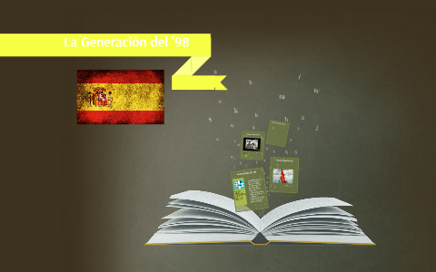La Generacion de 1898 by Rosa Ramos on Prezi
