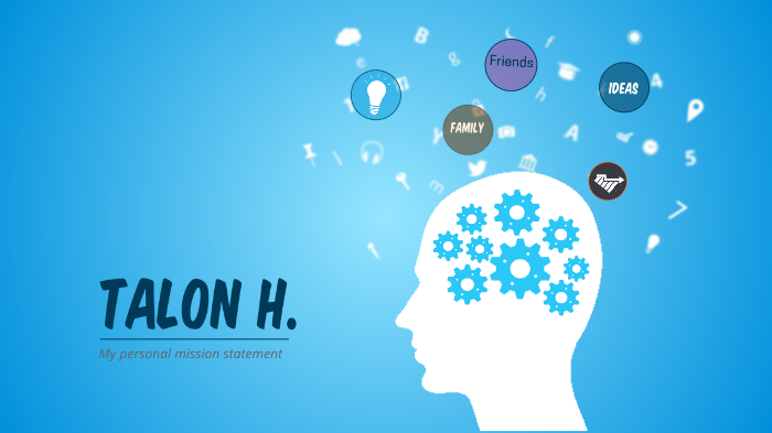 Personal Mission Statement by Talon Howard on Prezi