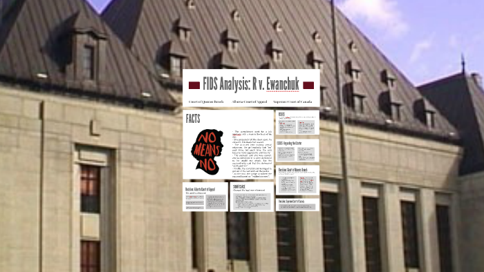 R V. EWANCHUK FIDS by Sophia Cockram on Prezi