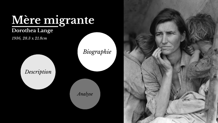 Mère migrante Dorothea Lange by juliette billy on Prezi