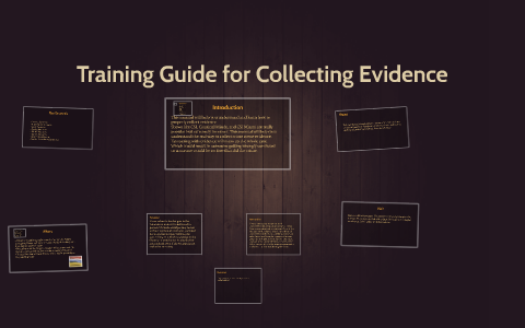 How to Collect Evidence Properly by tori marie on Prezi