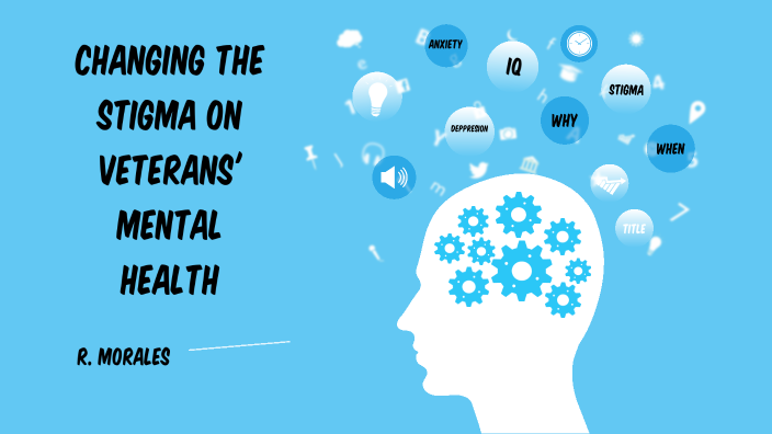 Changing the Stigma on Veteran's Mental Health by Isaiah Morales on Prezi