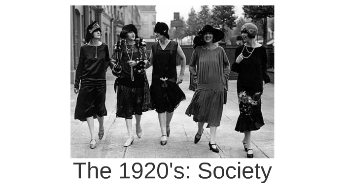 The 1920's: Society by Stephen Walden on Prezi