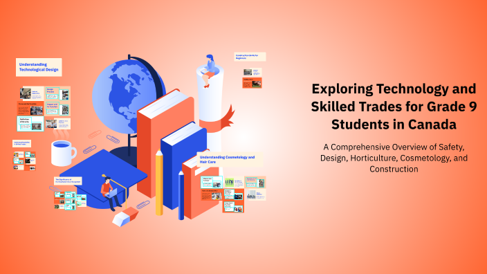 Exploring Technology and Skilled Trades for Grade 9 Students in Canada ...