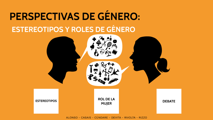 ESTEREOTIPOS Y ROLES DE GÉNERO by Taiana Alonso Buccini on Prezi