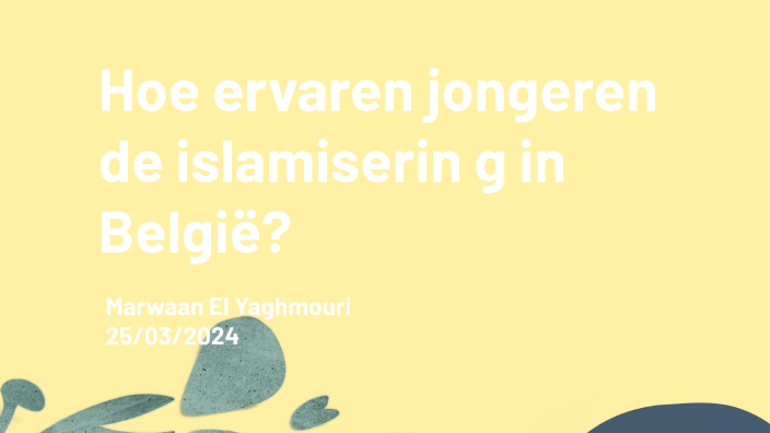 Hoe ervaren jongeren de islamisering in Belgie by Marwaan El Yaghmouri ...