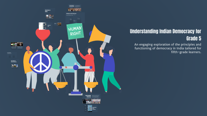 Understanding Indian Democracy for Grade 5 by Rashmi Solanki on Prezi