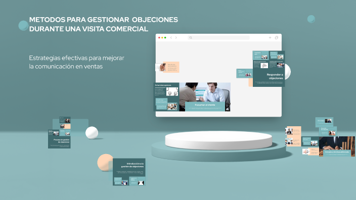 Métodos para gestionar objeciones del cliente by lorena varela on Prezi