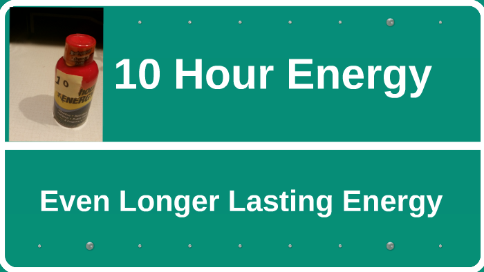 10 Hour Energy by Jack Corcoran on Prezi
