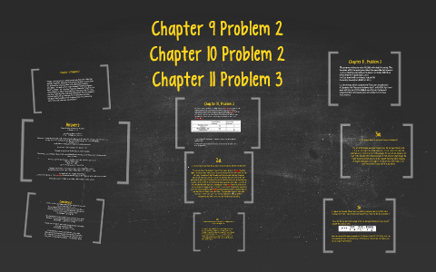 Chapter 9 Problem 2 by Juanita Luna on Prezi