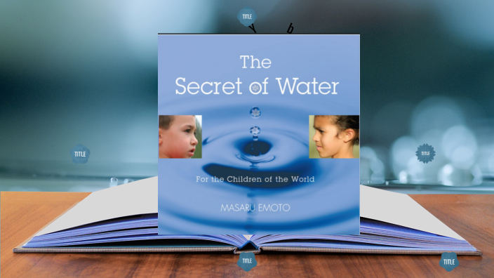 The Secret of Water by Luis Baron on Prezi