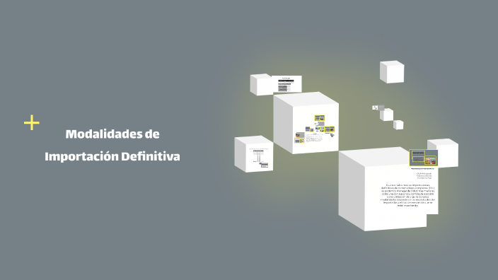 Modalidades de Importación Definitiva by Esteban Taylor on Prezi