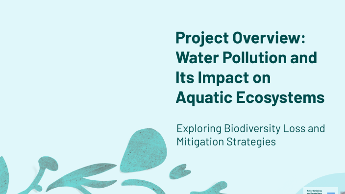 Project Overview: Water Pollution and Its Impact on Aquatic Ecosystems ...