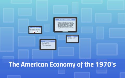 The American Economy of the 1970's by Jacob Ryan on Prezi