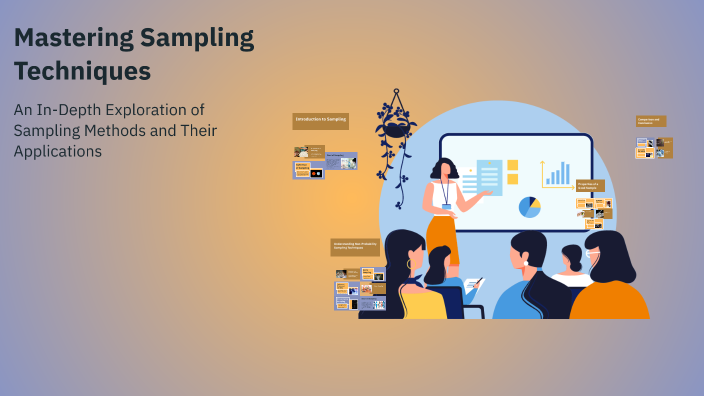 Mastering Sampling Techniques by Muhammad Yousuf Saifi on Prezi
