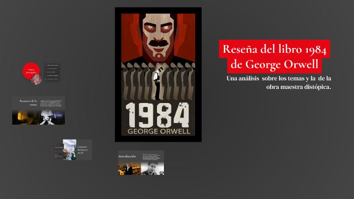 Reseña del libro 1984 de George Orwell by Ari Vargas Reyes on Prezi