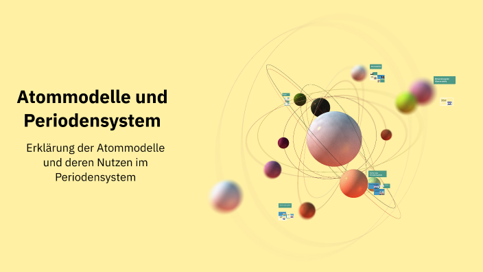 Atommodelle und Periodensystem by Steven Bärg on Prezi