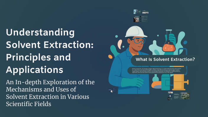 Understanding Solvent Extraction: Principles and Applications by koshan ...