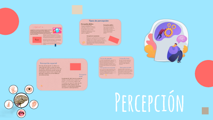 Percepción by ANDREA MARIANA PICAZO MONTIEL on Prezi