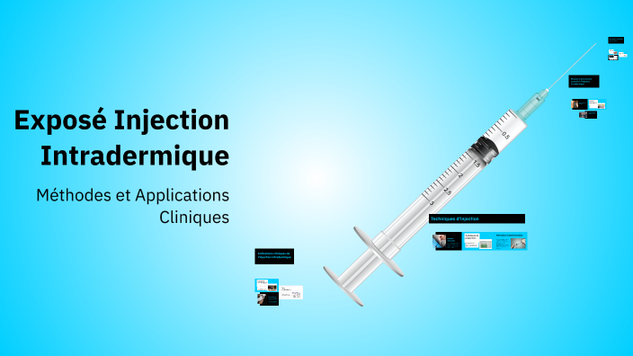 Exposé Injection Intradermique by Audrey BORIE on Prezi