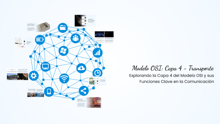 Modelo OSI: Capa 4 - Transporte by Ismacrack on Prezi
