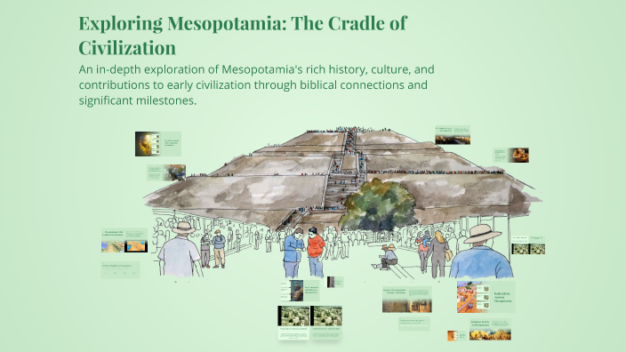 Exploring Mesopotamia: The Cradle of Civilization by Keishla ...