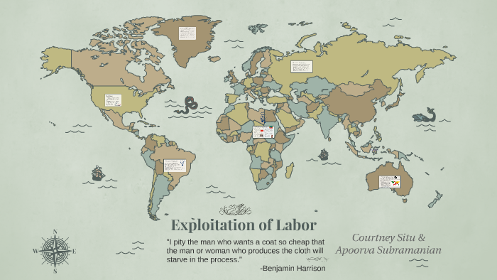 Exploitation of Labor by courtney situ on Prezi