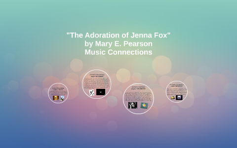 "The Adoration of Jenna Fox" Music Connections by Brittany Person on Prezi