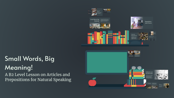 Small Words, Big Meaning! by Upashika Zimba on Prezi