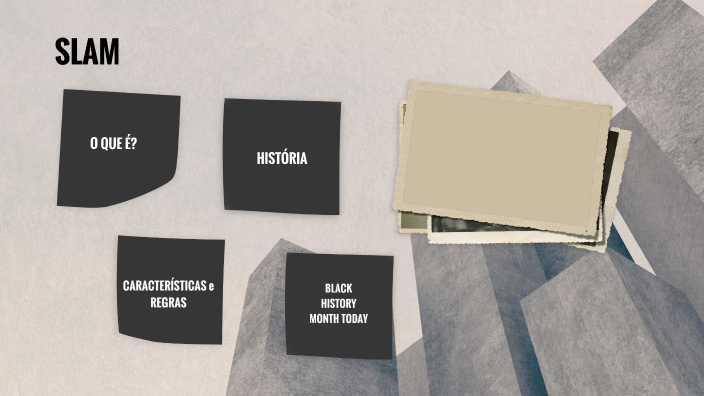 Slam by GUILHERME HENRIQUE SILVA on Prezi