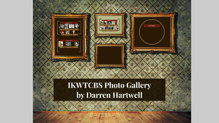 IKWTCBS Photo Gallery by Darren Hartwell on Prezi