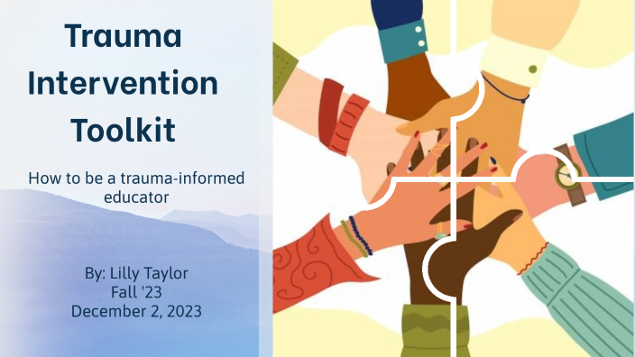 Trauma Intervention Toolkit by Lilly Taylor on Prezi