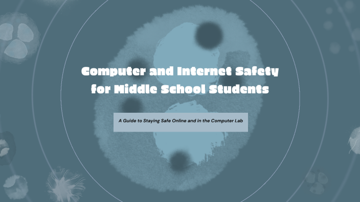 Computer and Internet Safety for Middle School Students by Anne Cochran ...