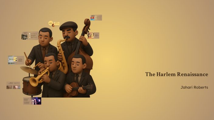 The Harlem Renaissance: A Cultural Awakening by Jahari Roberts on Prezi