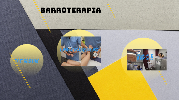 BARROTERAPIA by Evelin Rodríguez Martínez on Prezi