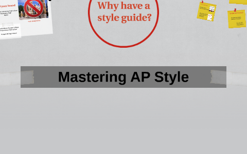 Mastering AP Style by Kristen Scheuing on Prezi