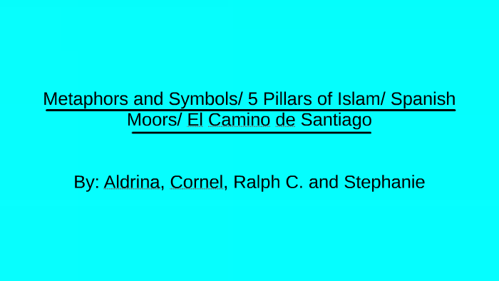 Metaphors and Symbols/5 Pillars of Islam/Spanish Moors/El Ca by Aldrina ...