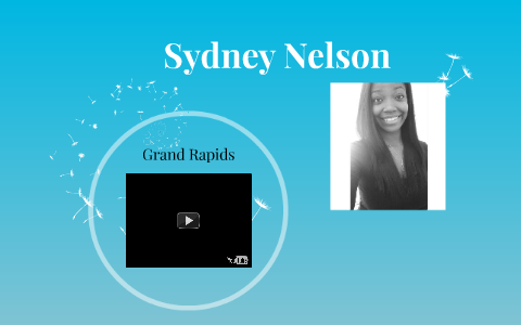 Sydney Nelson by Sydney Nelson on Prezi