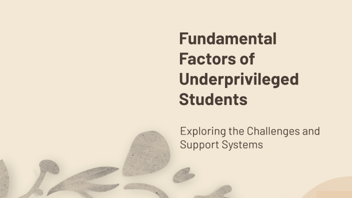 Fundamental Factors of Underprivileged Students by THANAKON DOMTHAISONG ...