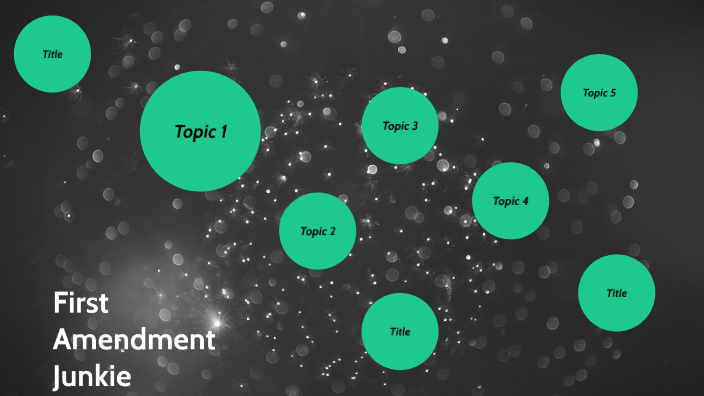 Mapping First Amendment Junkie by Tyler Rose on Prezi