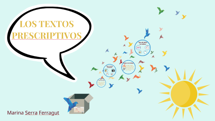 LOS TEXTOS PRESCRPTIVOS by Marina Serra on Prezi