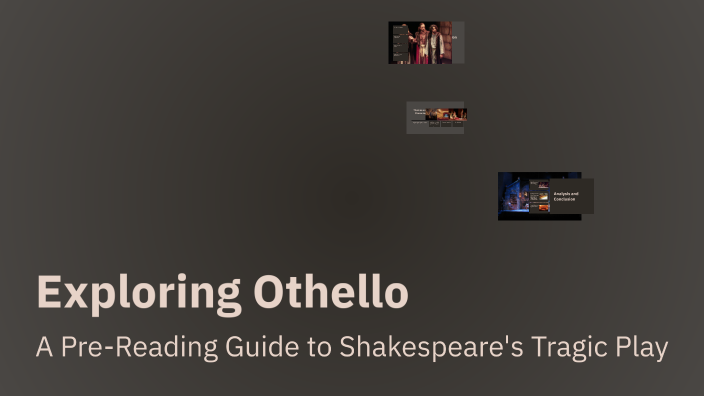 Exploring Othello by moriya bell on Prezi