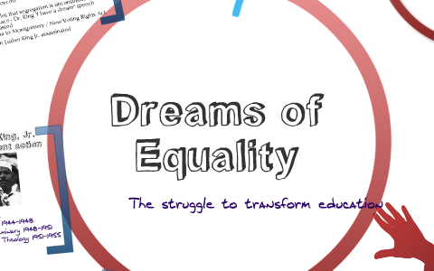 Dreams of Equality: The struggle to transform education by Patricia de ...