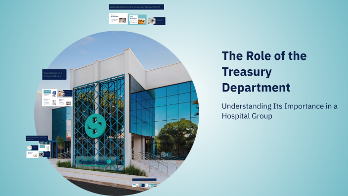 The Role of the Treasury Department by Roana C. Kociaj on Prezi