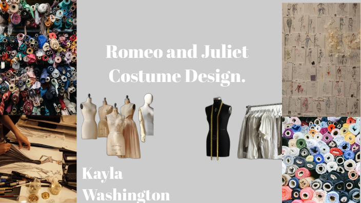 The Romeo and Juliet Project: Part 3, Costume Design. by Kayla ...