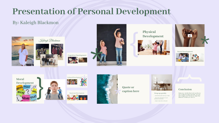 Presentation of Personal Development by Kaleigh Blackmon on Prezi