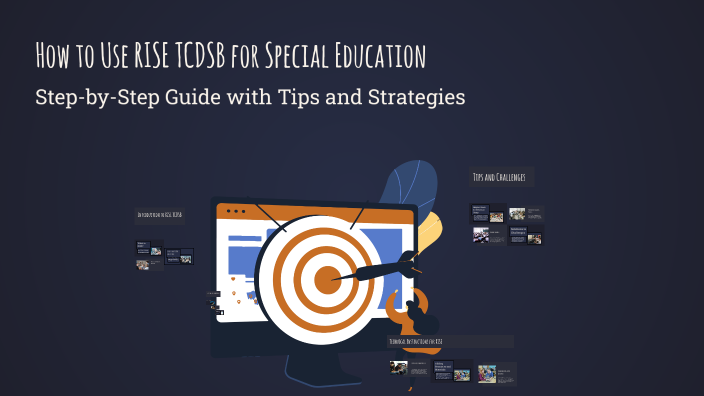 How to Use RISE TCDSB for Special Education by michael coylem on Prezi