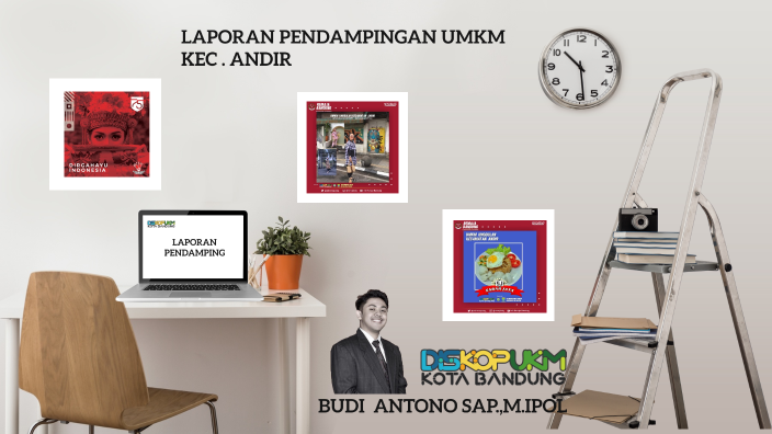 AGUSTUS UMKM KECAMATAN ANDIR by Budi Antono on Prezi
