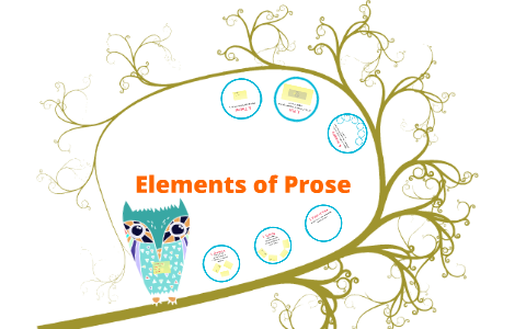 Elements of Prose by reinille mendoza on Prezi